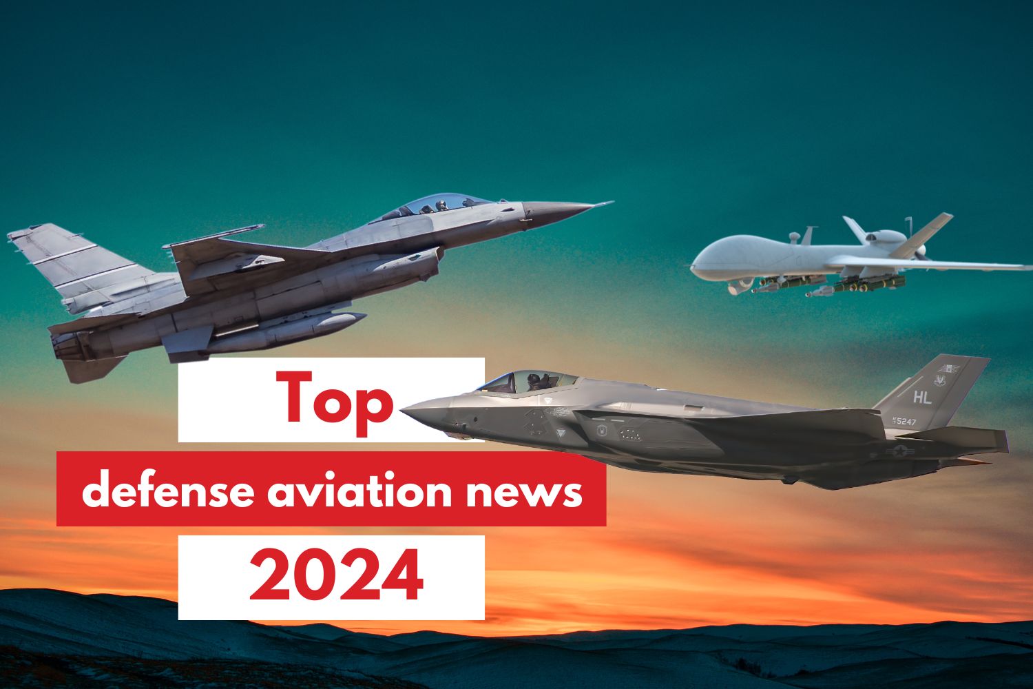 AeroTime’s top defense aviation news of 2024