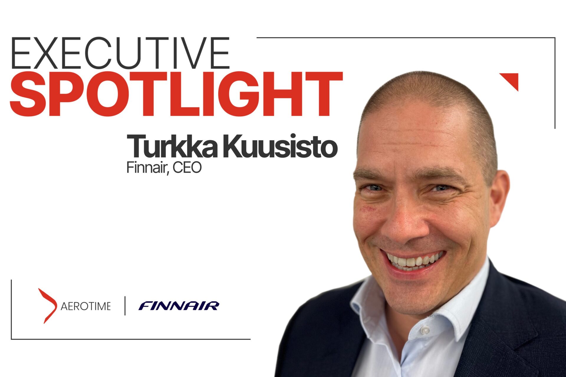 “We are at cruising altitude.” Turkka Kuusisto, CEO Finnair