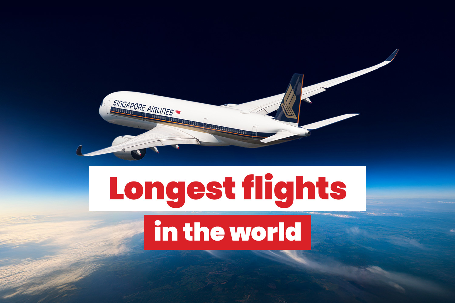 Top 10 longest flights in the world 2025