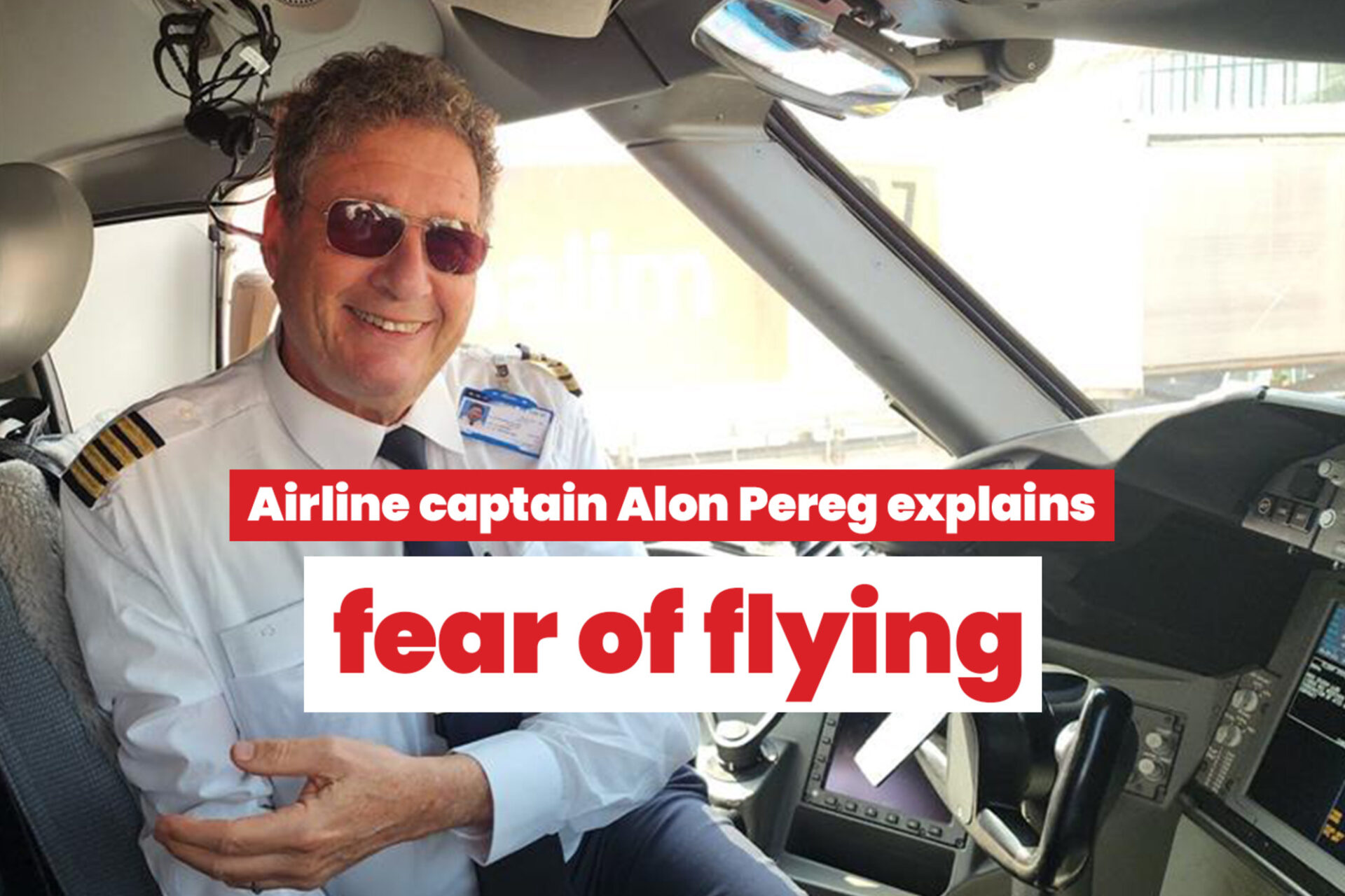 Fear of flying: Pilot shares causes and practical solutions
