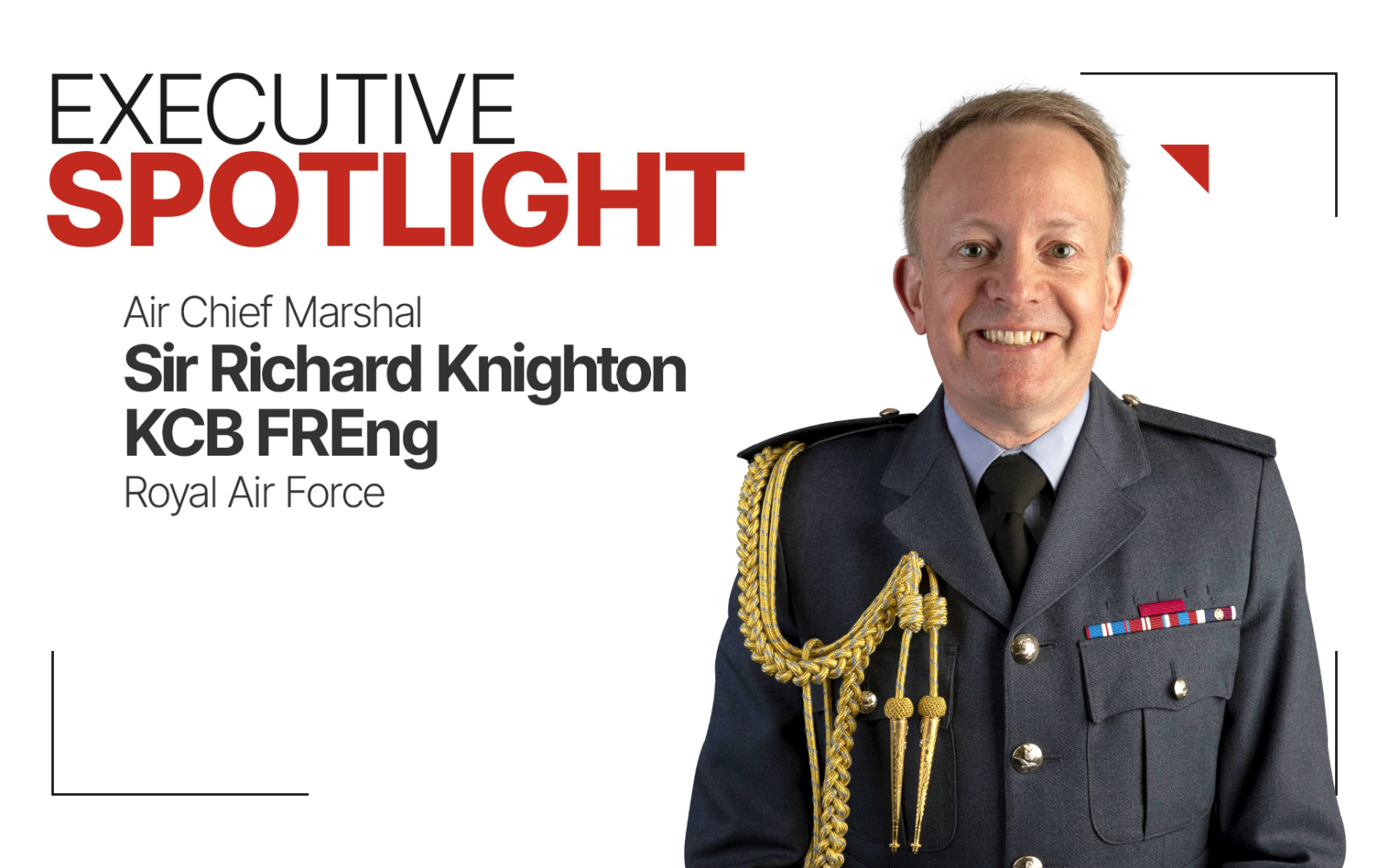 Executive Spotlight: Sir Richard Knighton, the UK's next Air Chief ...