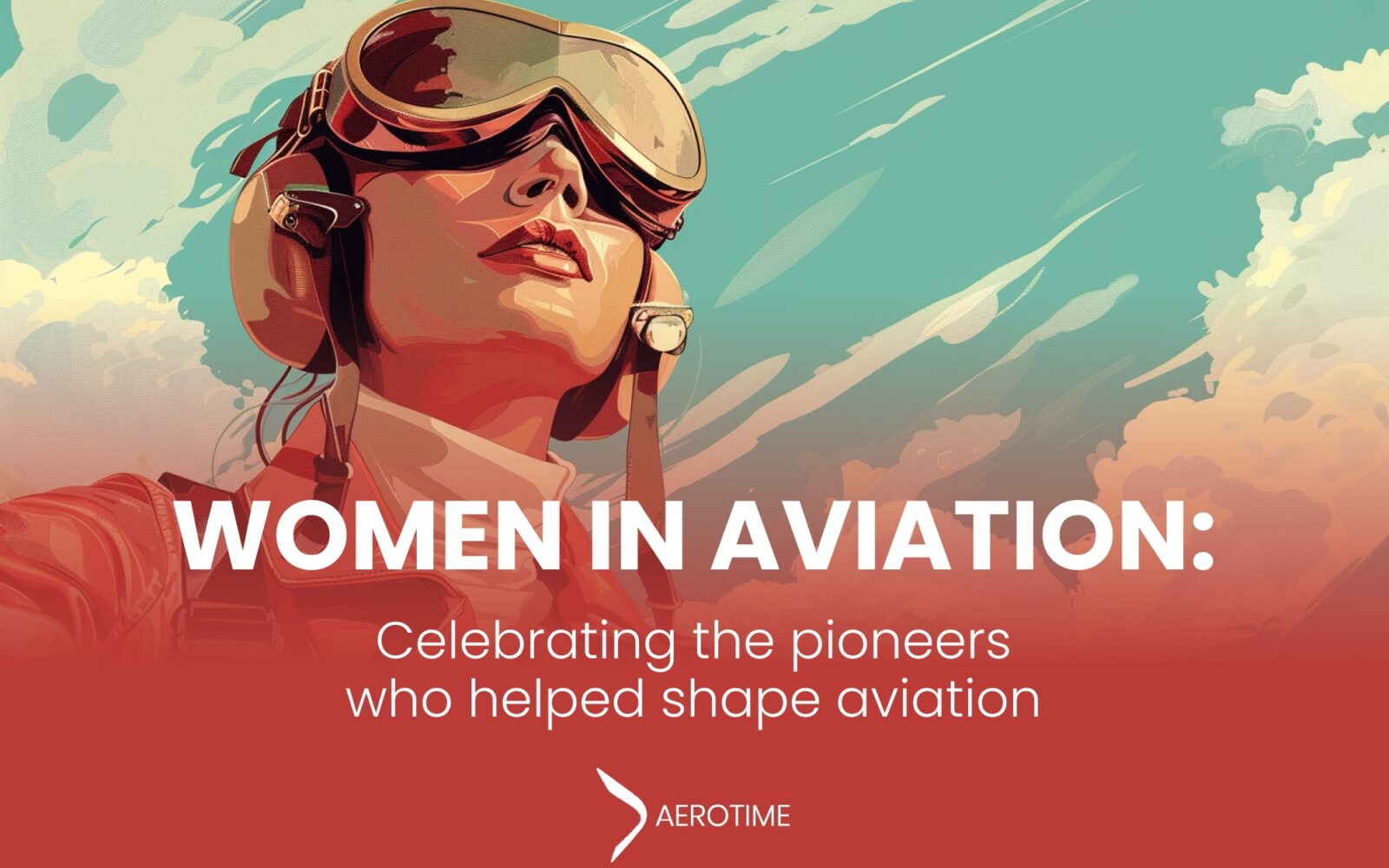 Celebrating the pioneering women who helped shape aviation