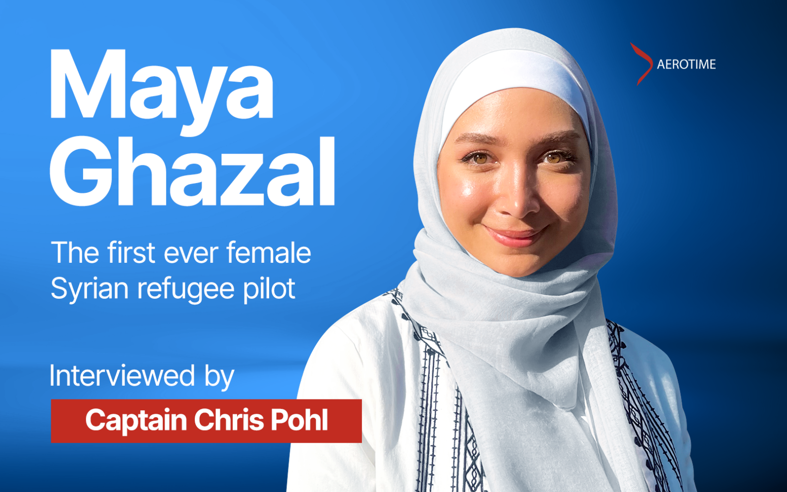 Meet Maya Ghazal, the first ever female Syrian refugee pilot - AeroTime