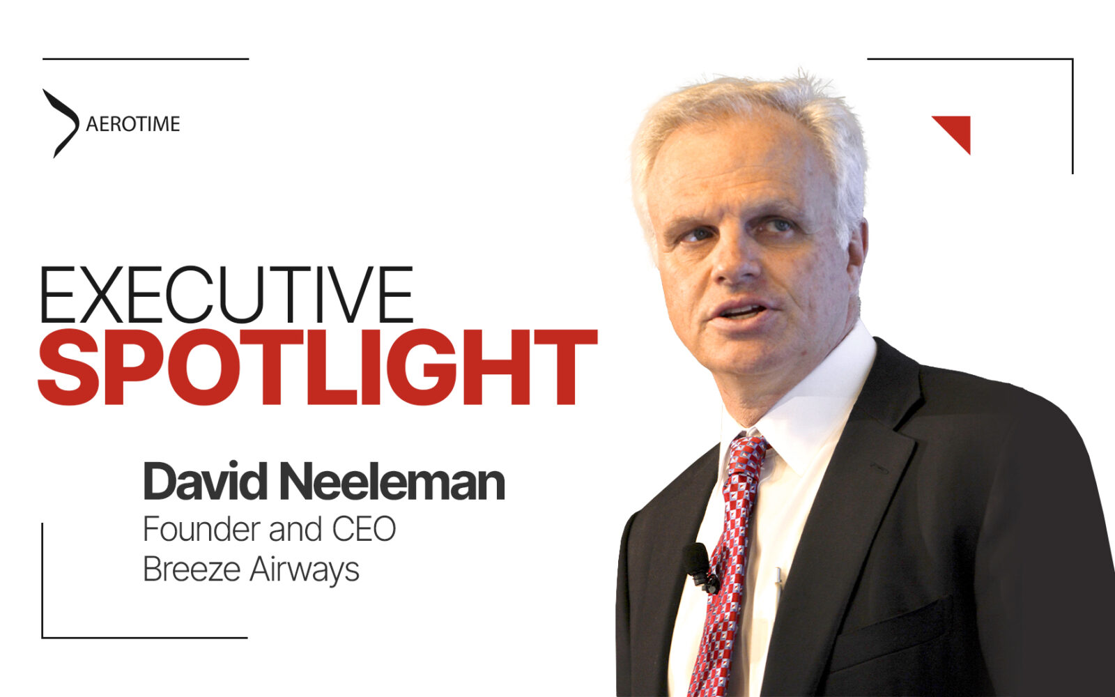 Breeze Airways founder and CEO, David Neeleman, speaks with AeroTime ...